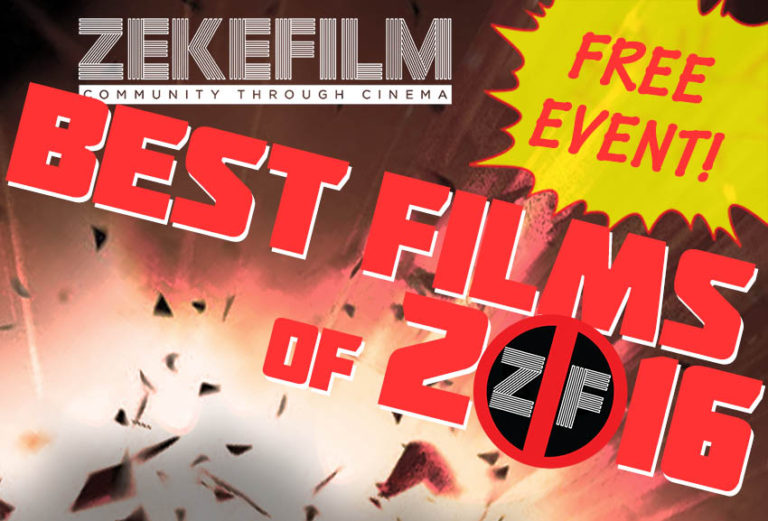 BEST AND WORST FILMS OF 2016 (Erik Yates’ List) – ZekeFilm