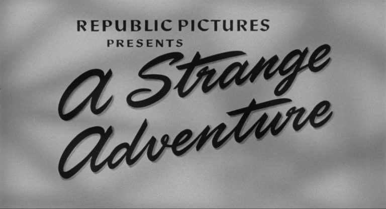 A STRANGE ADVENTURE (1956) – Blu-ray Review – ZekeFilm